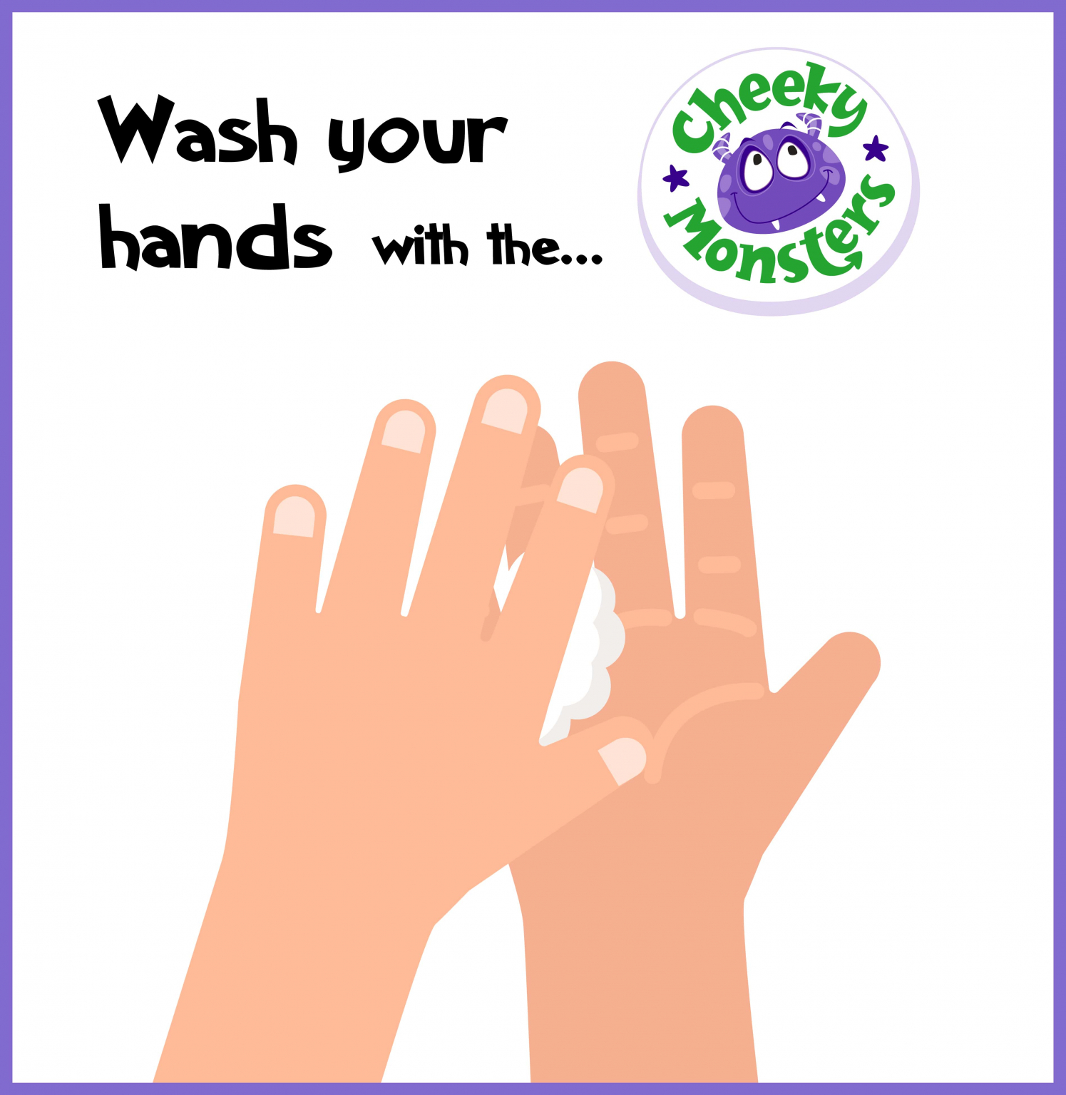 Wash your hands with the Cheeky Monsters - My Cheeky Monsters